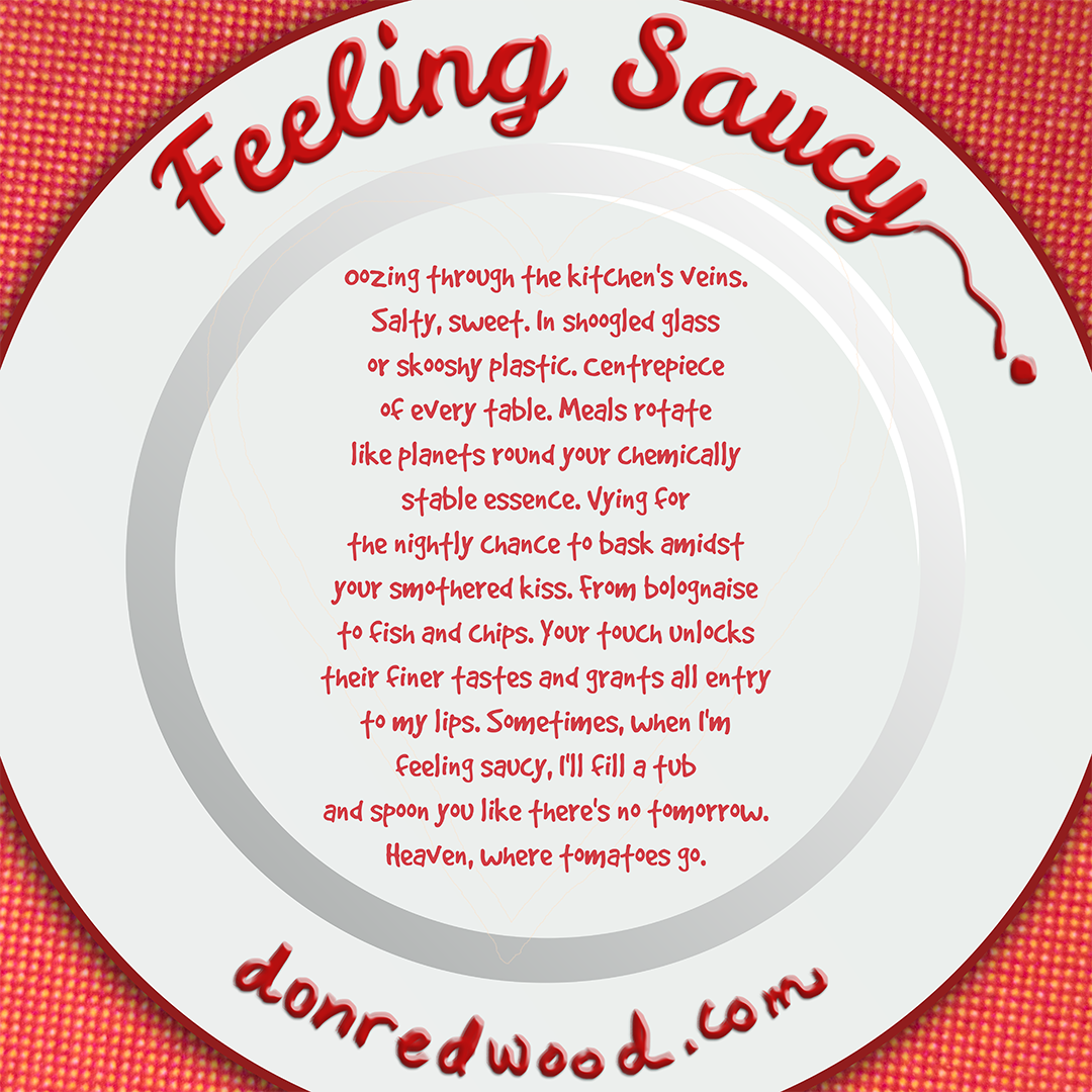 Feeling Saucy | Don Redwood